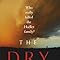 The Dry: Amazon.co.uk: Jane Harper: 9781408708170: Books