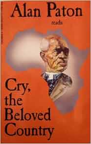 Amazon.com: Cry, the Beloved Country (9781559940597): Alan Paton: Books