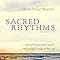 Sacred Rhythms Bible Study Participant's Guide: Spiritual Practices ...