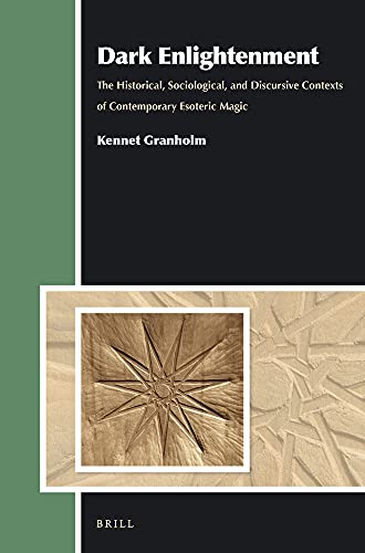 Dark Enlightenment (Aries, 18): Kennet Granholm: 9789004336933: Amazon ...