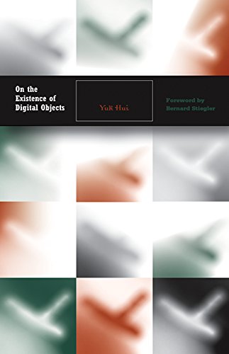 On the Existence of Digital Objects (Volume 48) (Electronic Mediations ...
