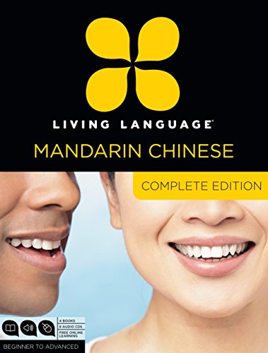Living Language Mandarin Chinese, Complete Edition: Beginner through ...