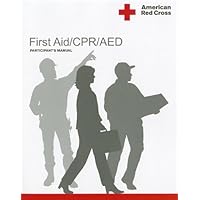 First Aid/CPR/AED Participant's Manual: American National Red Cross ...