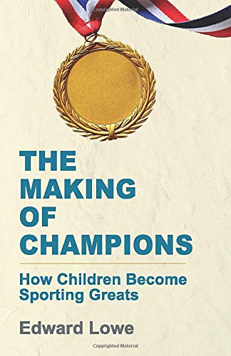 The Making of Champions: How Children Become Sporting Greats | World's ...