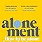 Alonement: How to be alone and absolutely own it: Amazon.co.uk: Specter ...
