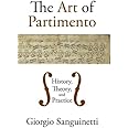 The Art of Partimento: History, Theory, and Practice: Sanguinetti ...