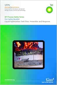 Liquid Hydrocarbon Tank Fires (BP Process Safety Series): BP Safety ...