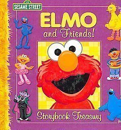 Elmo and Friends Storybook Treasury by Sarah Albee