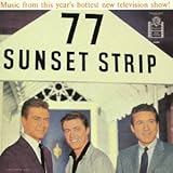 77 Sunset Strip, Various Artists - 77 Sunset Strip - Amazon.com Music