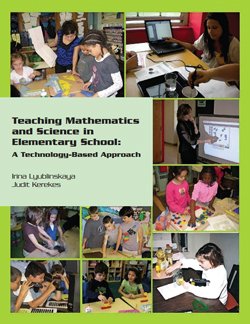 Teaching Mathematics and Science in Elementary School: A Technology ...