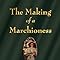 The Making of a Marchioness: Frances Hodgson Burnett, C. D. Williams ...