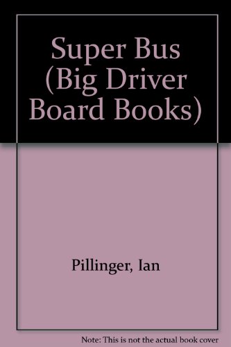 Baby Driver Board Book: Chuffie the Steam Engine; Big Red the Fire ...