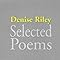 Selected Poems: Amazon.co.uk: Riley, Denise: 9781874400202: Books