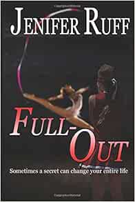 Full-Out: Ruff, Jenifer: 9780692725641: Amazon.com: Books