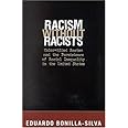 Racism without Racists: Color-Blind Racism and the Persistence of Racial Inequality in the ...