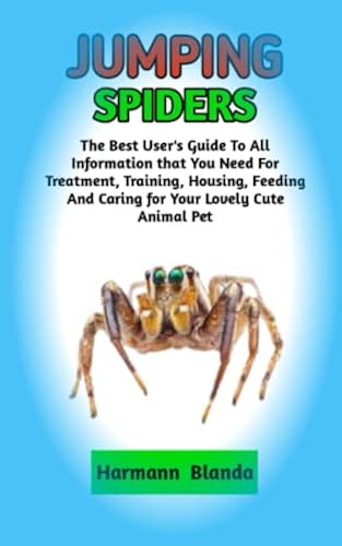 JUMPING SPIDERS: Complete Jumping Spiders Information, The Ultimate ...