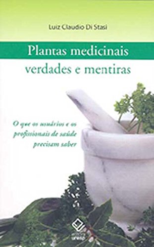 Plantas Medicinais - Verdades E Mentiras - eBook, Resumo, Ler Online e ...