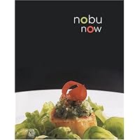 Nobu Now: Matsuhisa, Nobuyuki: 9780307236739: Amazon.com: Books