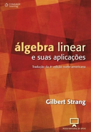 Álgebra Linear e Suas Aplicações PDF Gilbert Strang