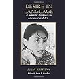 Desire in Language: A Semiotic Approach to Literature and Art: Kristeva ...