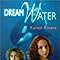 Dream Water : Rivers, Karen: Amazon.ca: Books
