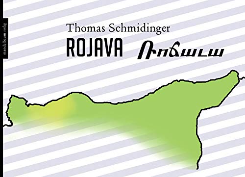 Rojava: Schmidinger, Thomas: 9783854765240: Amazon.com: Books