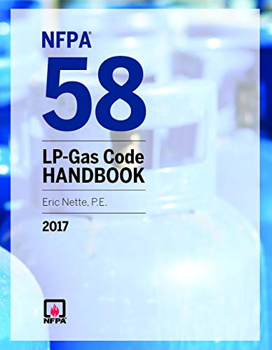 NFPA 58: LP-Gas Code Handbook, 2017 Edition: National Fire Protection ...