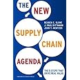 The New Supply Chain Agenda: The 5 Steps That Drive Real Value: Reuben ...