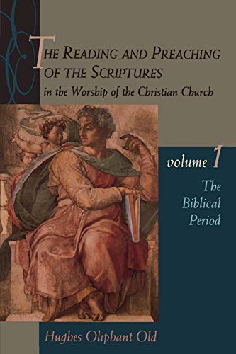 The Reading and Preaching of the Scriptures in the Worship of the ...