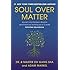 Soul Mind Body Medicine: A Complete Soul Healing System for Optimum ...