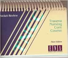 Pocket Review Trauma Nursing Core Course Third Edition: 9780935890792 ...