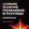 Learning Scientific Programming with Python : Hill, Christian: Amazon.in: Books