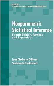 Amazon.com: Nonparametric Statistical Inference, Fourth Edition: Revised and Expanded ...
