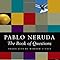 The Book of Questions: Pablo Neruda, William O'Daly: 9781556591600 ...