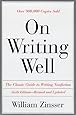 On Writing Well: The Classic Guide to Writing Nonfiction: Zinsser ...