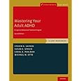Amazon.com: Mastering Your Adult ADHD: A Cognitive-Behavioral Treatment Program, Client Workbook ...