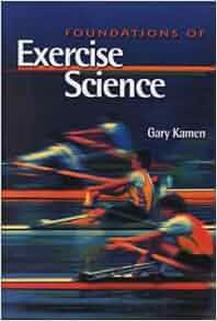 Foundations of Exercise Science: 9780683044980: Medicine & Health ...