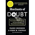 Merchants of Doubt: How a Handful of Scientists Obscured the Truth on ...
