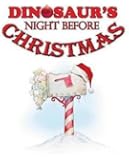 The Dinosaurs' Night Before Christmas: Anne Muecke, Nathan Hale ...