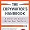 The Copywriter's Handbook: A Step-By-Step Guide To Writing Copy That ...