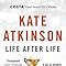 Life After Life: Amazon.co.uk: Atkinson, Kate: 8601404194689: Books