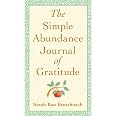 The Simple Abundance Journal of Gratitude: Breathnach, Sarah Ban ...