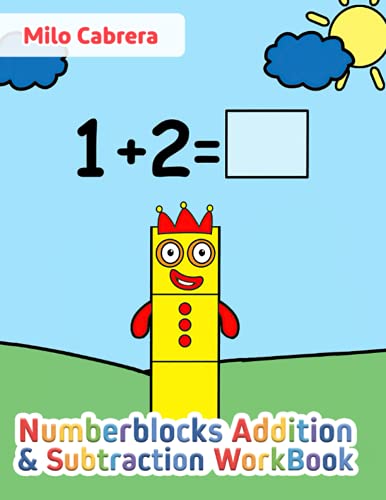 Milo Cabrera Numberblocks Addition And Subtraction Workbook Numberblocks Activity Book ...