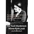 The Trunk Murderess: Winnie Ruth Judd: Bommersbach, Jana: 9781590580646 ...