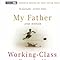 My Father and Other Working Class Football Heroes: Amazon.co.uk: Imlach ...