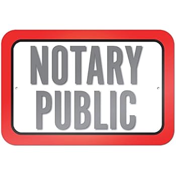 Amazon.com : Notary Public Sign. 9x12 Metal. Inform of Business ...