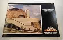 Monterey Domes Geodesic Homes For Living Monterey Domes : the Concept ...