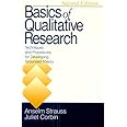 Basics of Qualitative Research: Second Edition: Techniques and ...
