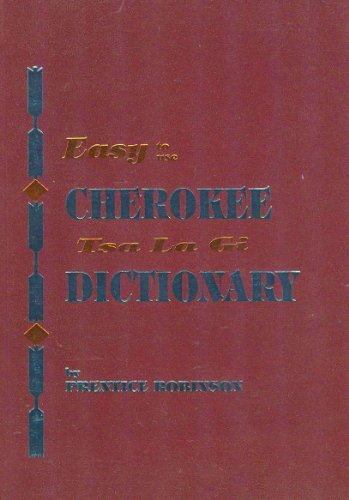 Easy to use Cherokee Dictionary: Robinson, Prentice: Amazon.com: Books