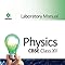 CBSE Laboratory Manual Physics Class 12(Old Edition) : Dr. SK Sinha, Er ...